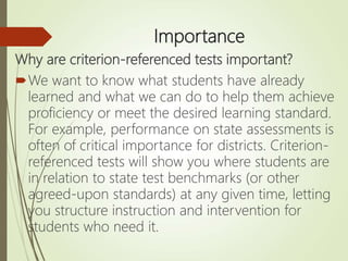 Norm referenced and Criterion Referenced Test | PPT