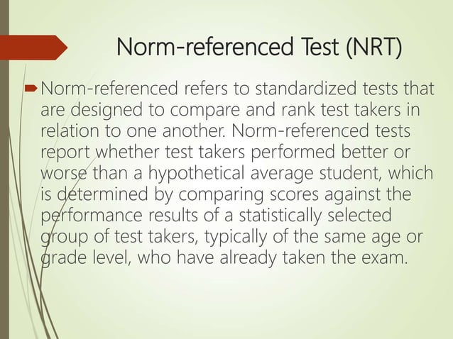 Norm referenced and Criterion Referenced Test | PPT