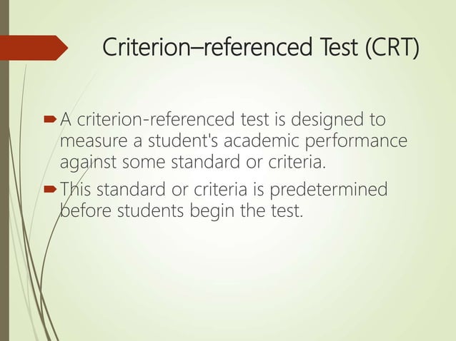 Norm referenced and Criterion Referenced Test | PPT