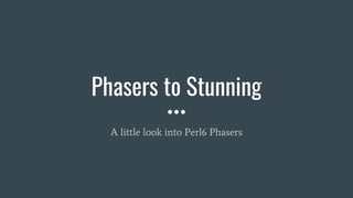 Phasers to stunning | PPT