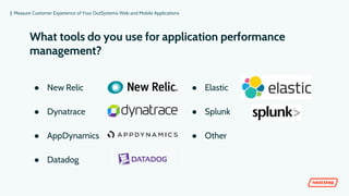 Measure Customer Experience of Your OutSystems Web and Mobile Applications | PPTX