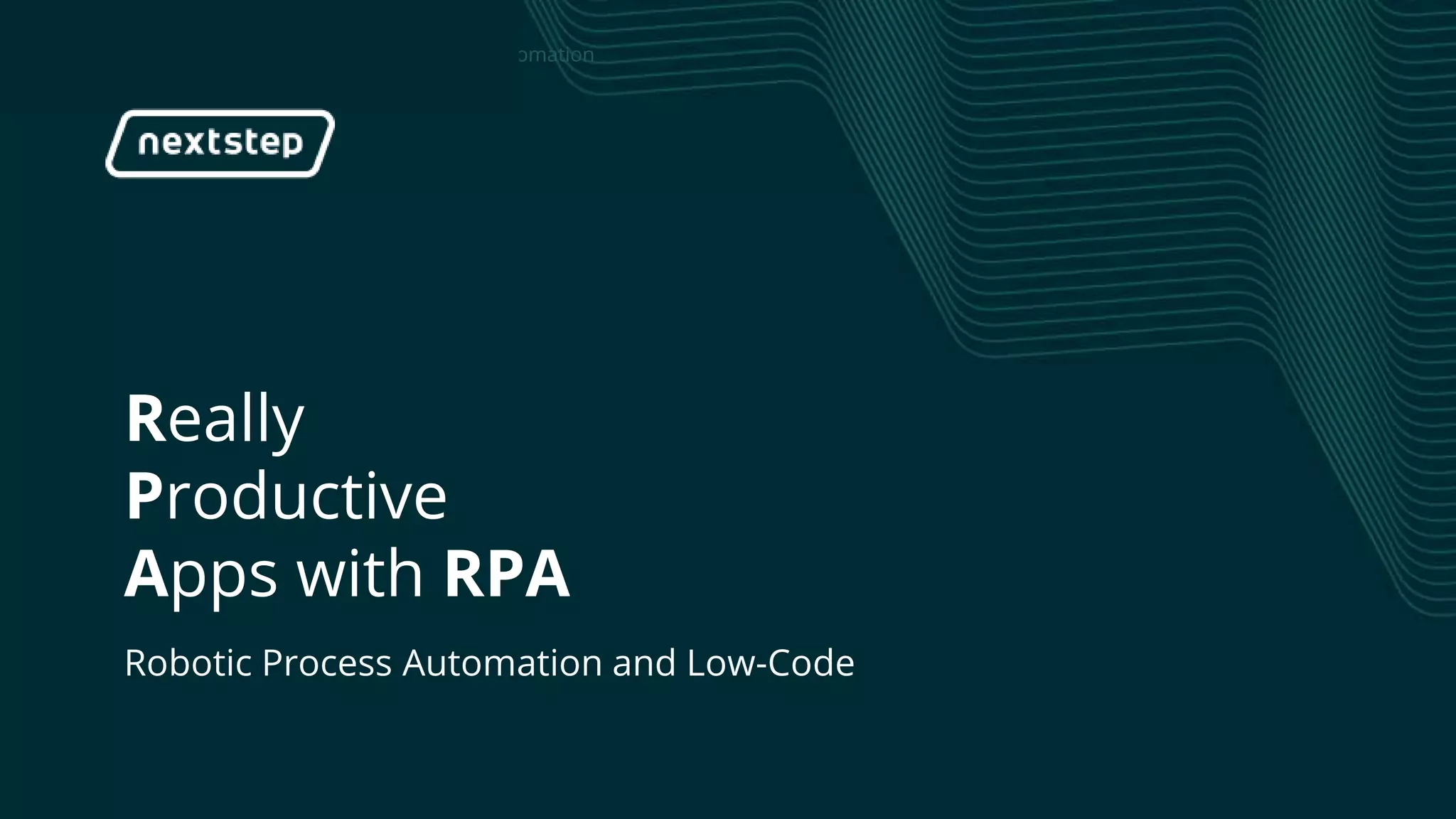 OutSystems NextStep: RPA with RPA | PPT