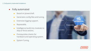 Unattended OutSystems Installation | PPT