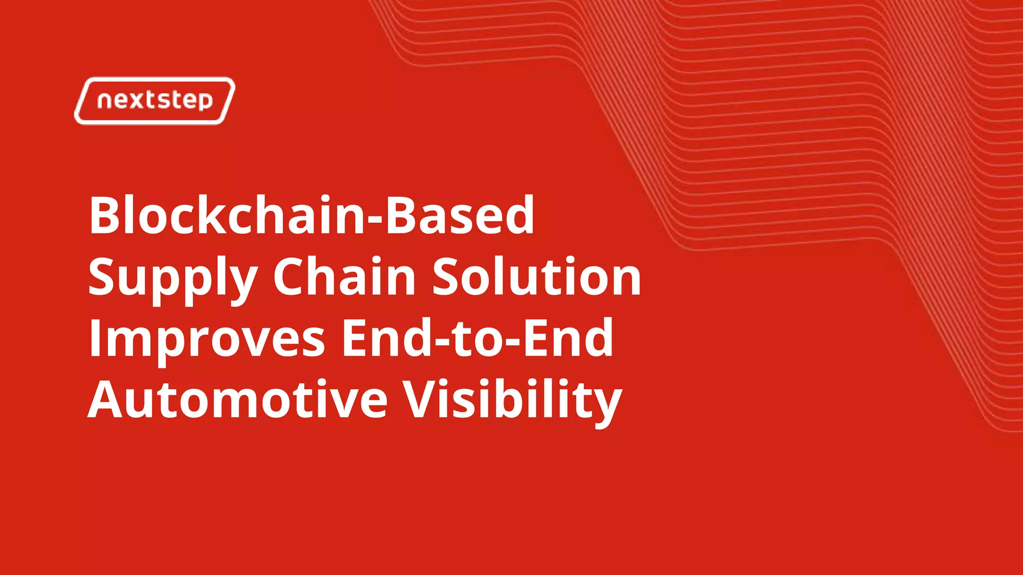 Blockchain Based Supply Chain Solution Improves End To End Automotive Visibility Ppt