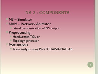 Ns2 | PPT | Computer Networking | Computing