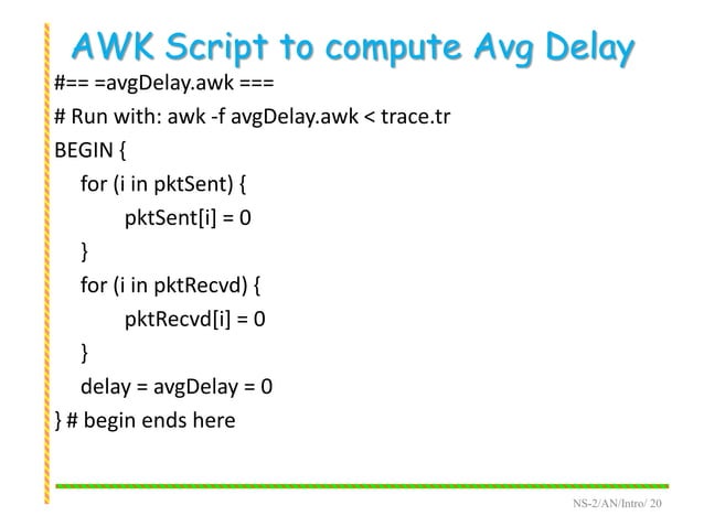 NS2: AWK and GNUplot - PArt III | PPT NS2: AWK and GNUplot - PArt III | PPT