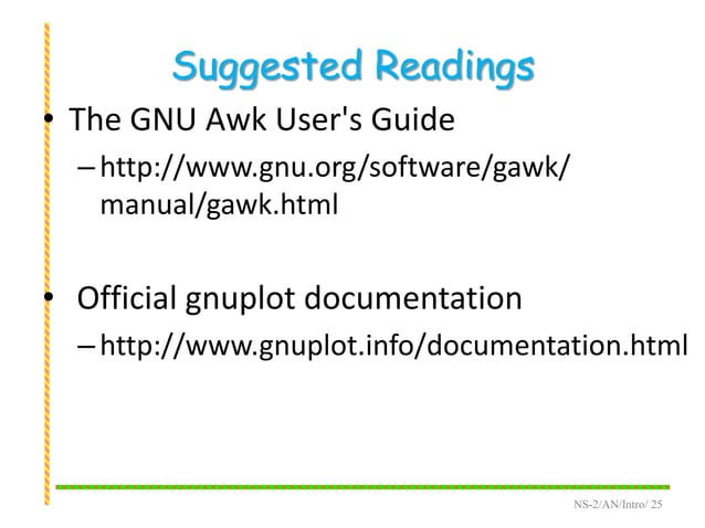 NS2: AWK and GNUplot - PArt III | PPT NS2: AWK and GNUplot - PArt III | PPT