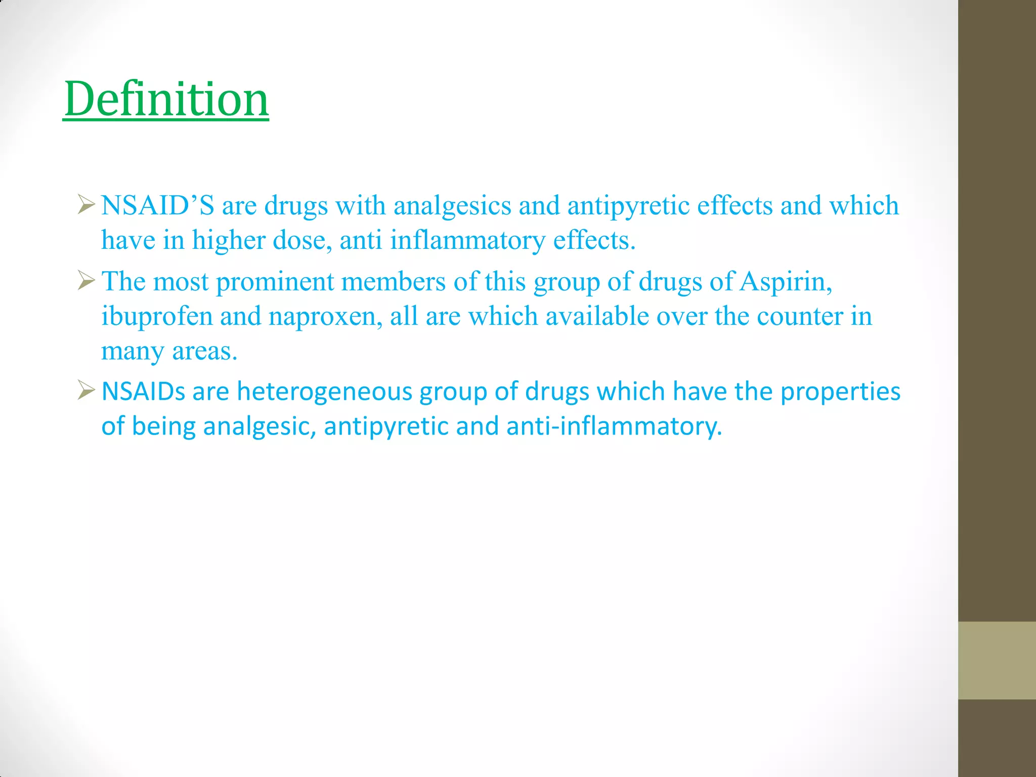 NON STEROIDAL ANTI INFLAMMTORY DRUGS ( NSAID'S) | PDF