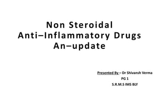 Non steroidal anti inflamatory drugs final presetation.pptx