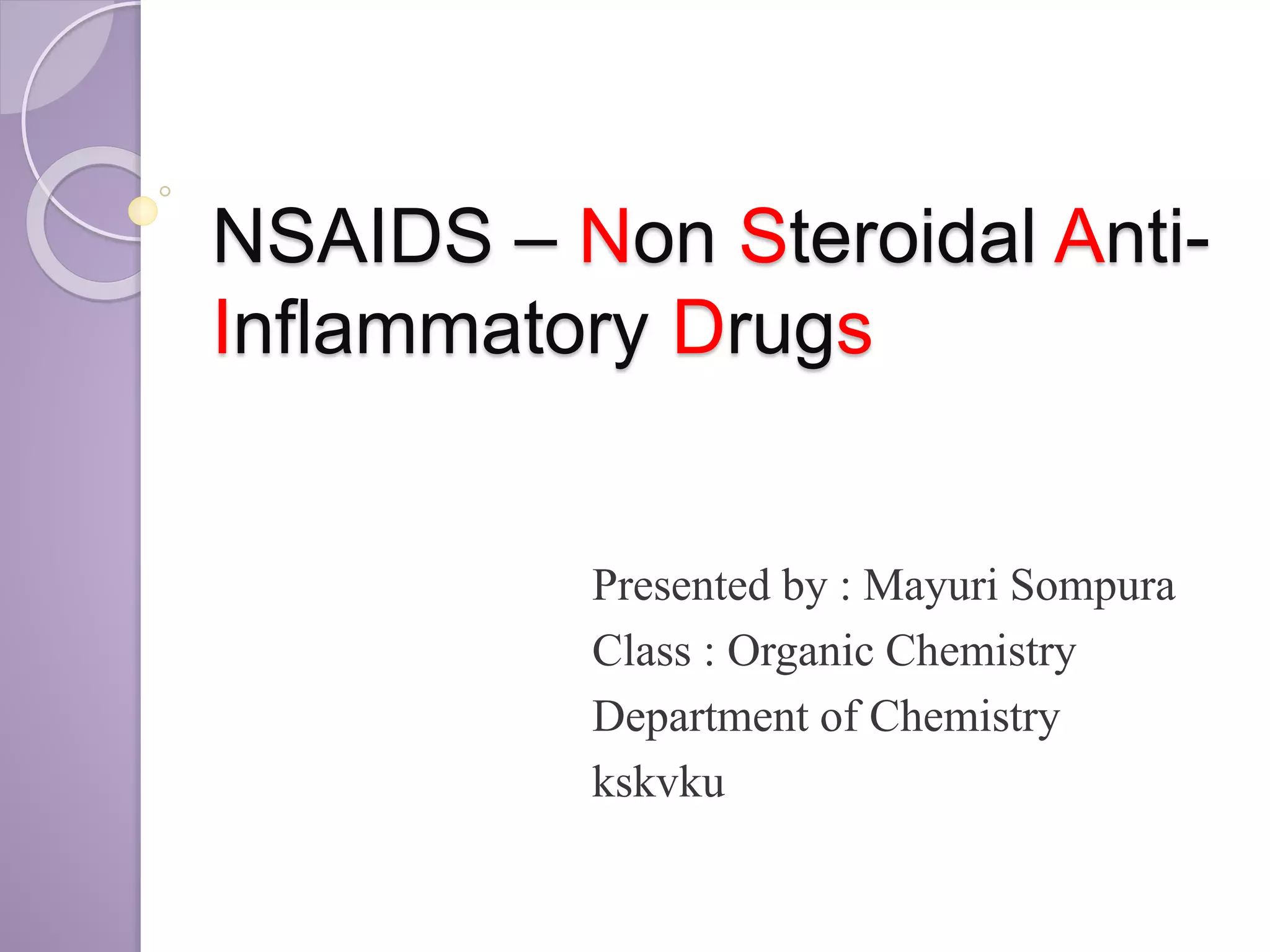 Nsaids slideshare NON STEROIDAL ANTI INFLAMMATORY DRUGS - CHEMISTRY | PDF
