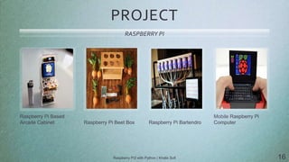 Raspberry Pi3 with Python for Internet of Things - Khalis Sofi & Sasmitoh RR | PPT