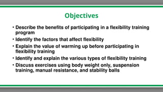 Flexibility and warm-up concepts and bodyweight and stability ball ...