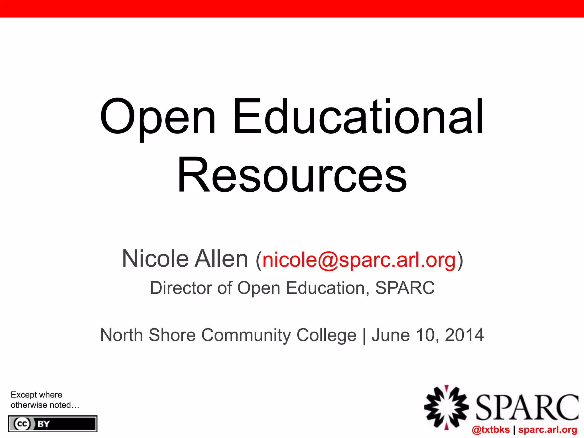 Overview of Open Educational Resources (NSCC Faculty Institute, 6/10/14 | PPT