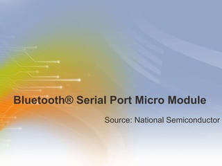 Bluetooth® Serial Port Micro Module | PPT | Computer Peripherals | Computing