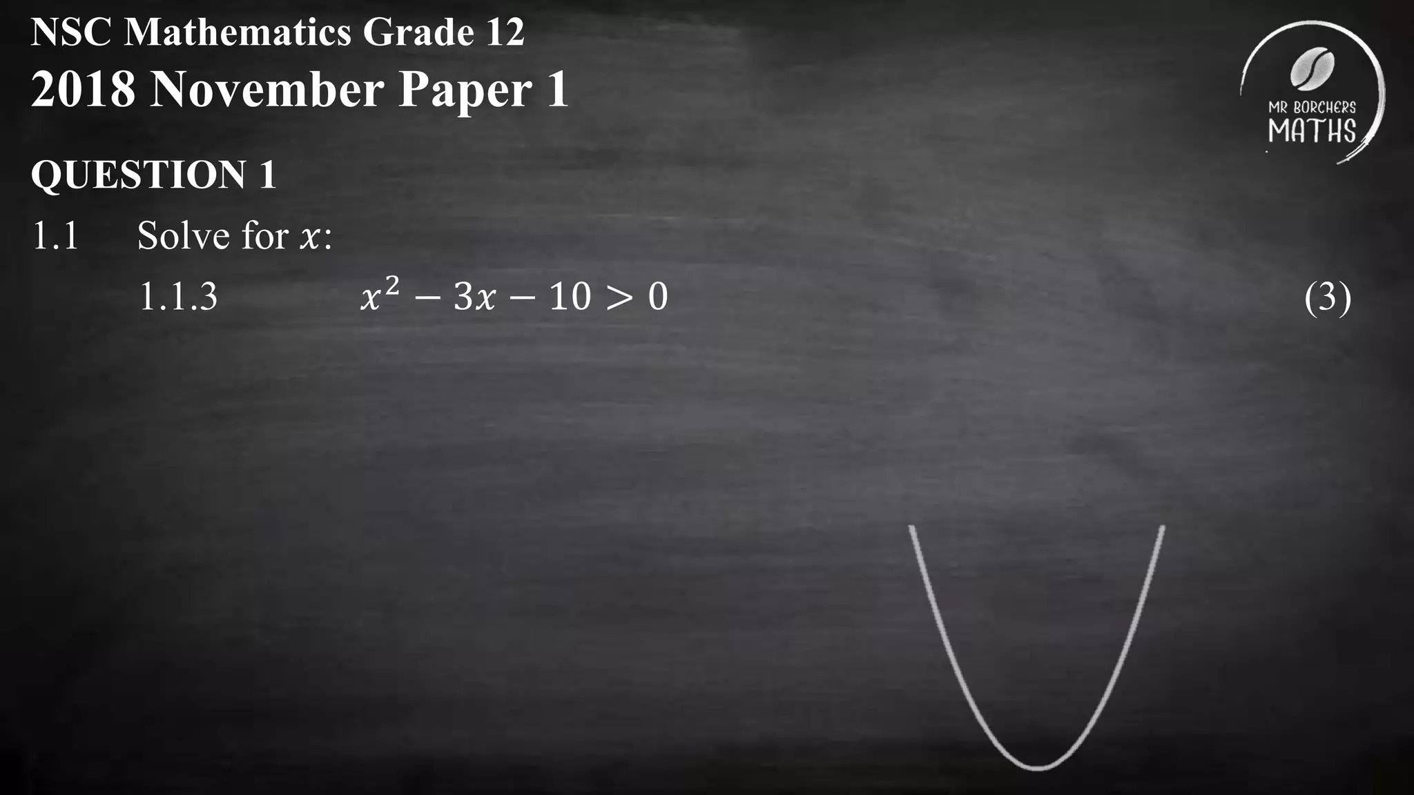 Nsc mathematics grade 12 2018 nov paper 1 1 | PPTX