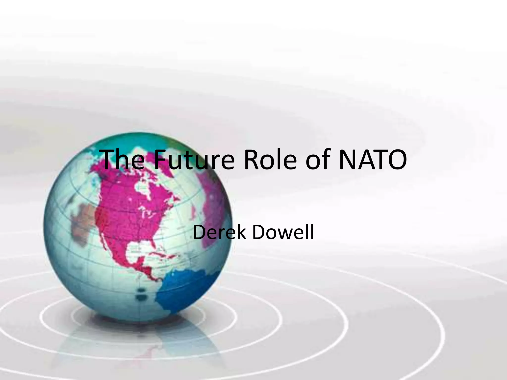 The Future Role of NATO | PPT