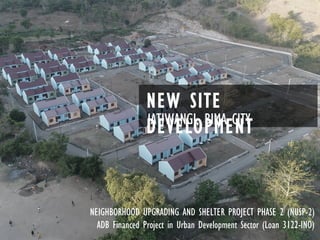 New Site Development Jatiwangi Bima City | PPT