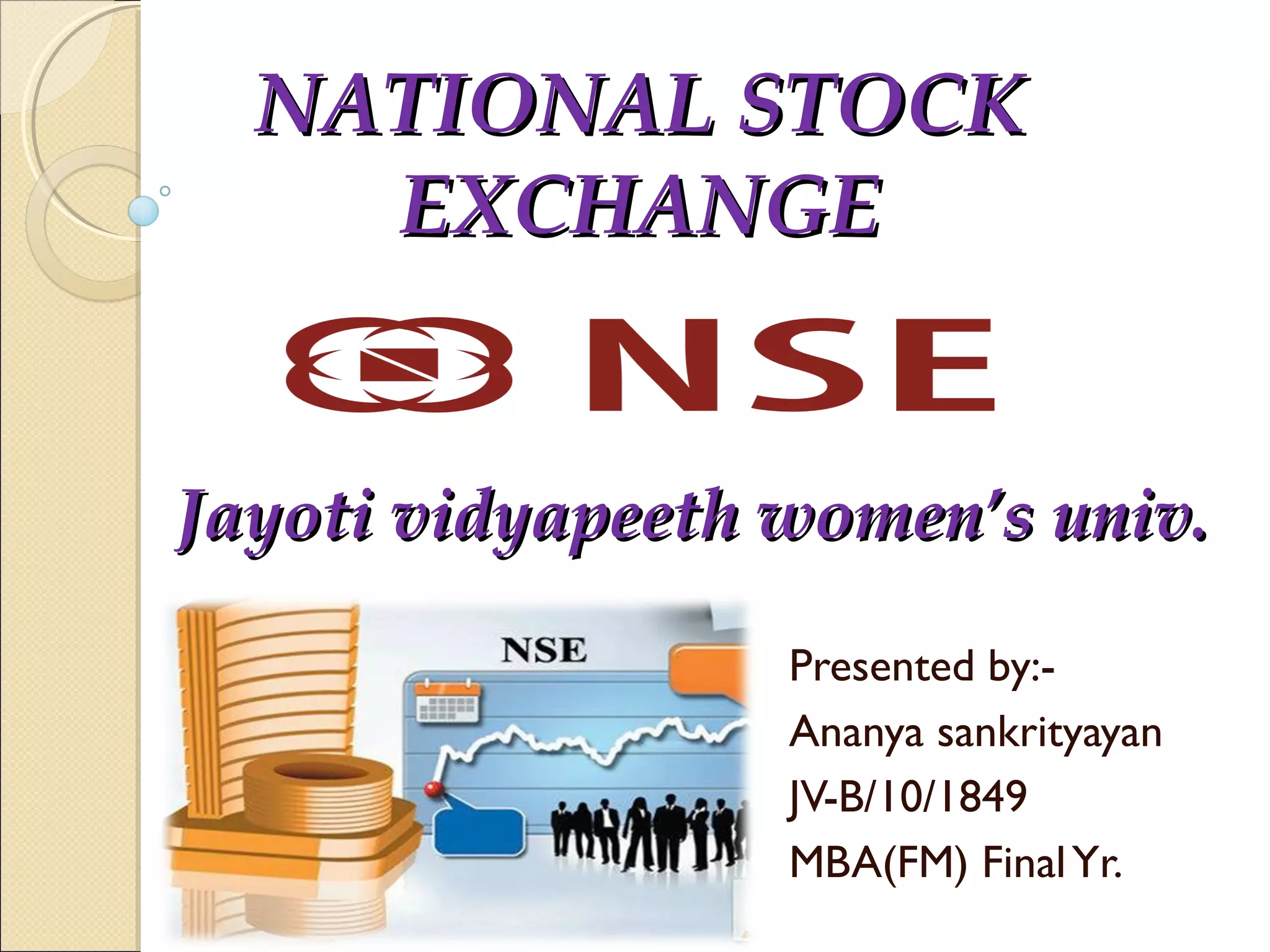 National stock exchange(NSE) | PPT