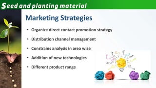 seeds and planting materials marketing | PPTX