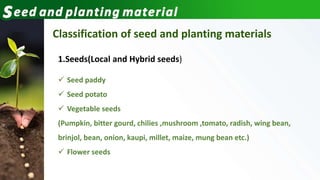 seeds and planting materials marketing | PPTX