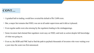 NSEL Scam – Case Study | PPTX