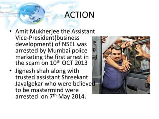 Nsel scam ppt | PPTX