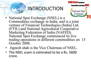 Nsel scam ppt | PPTX