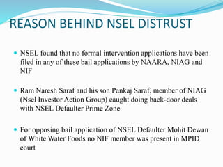 NSEL's Rising Distrust in NAARA, NIF & NIAG | PPTX