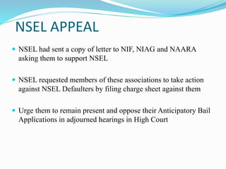 NSEL's Rising Distrust in NAARA, NIF & NIAG | PPTX