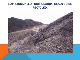 ASPHALT AND ASPHALT RECYCLING BY ENGR ONOJA | PPT