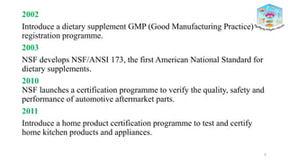 NSF International and its role in Dietary supplements & Nutraceutical industries.pptx