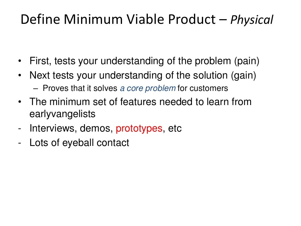 Define Minimum Viable Product Define Minimum Viable Product