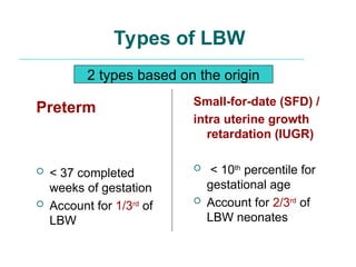 nursing management of Low birth weight babies.ppt