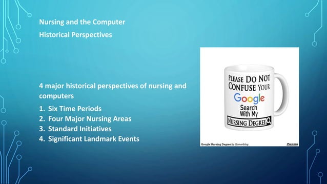 Nursing Informatics historical perspective | PPTX