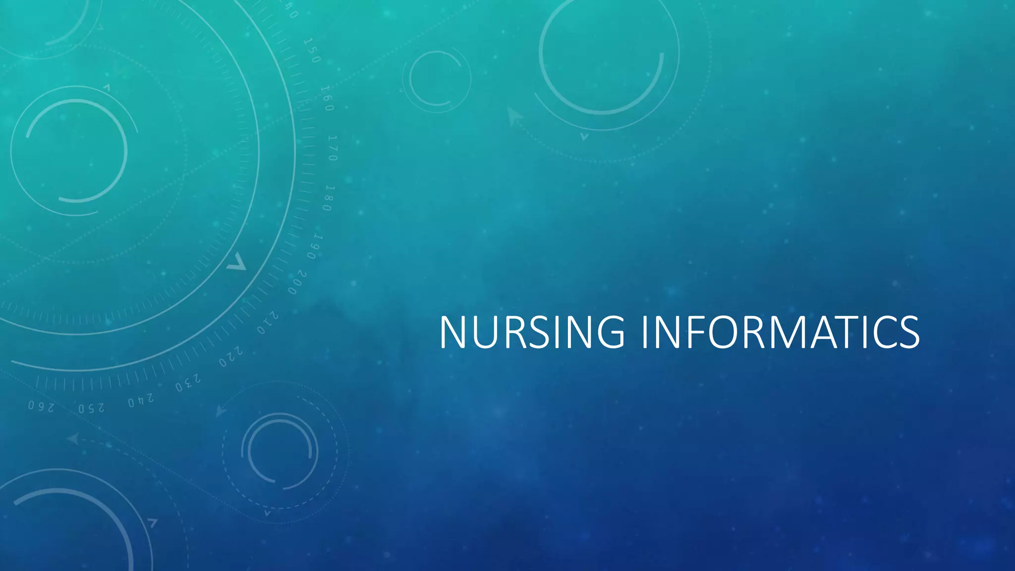 Nursing informatics: background and application | PPTX