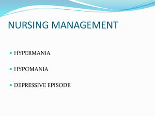 Nursing mamagement OF Bipolar AffectiveD.pptx