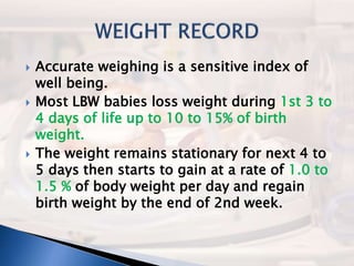 nursing management of low birth weight babies | PPTX