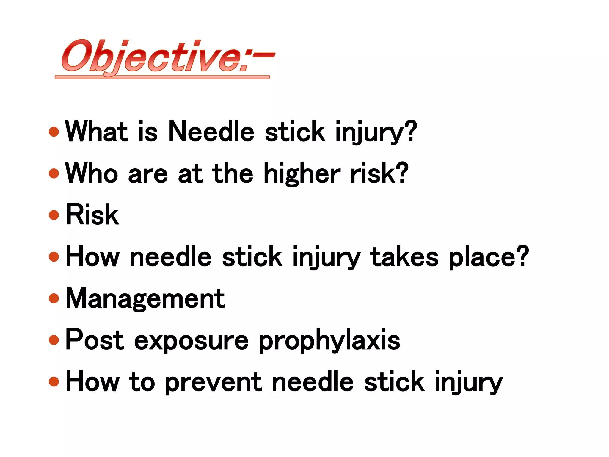 Needle stick injury | PPTX