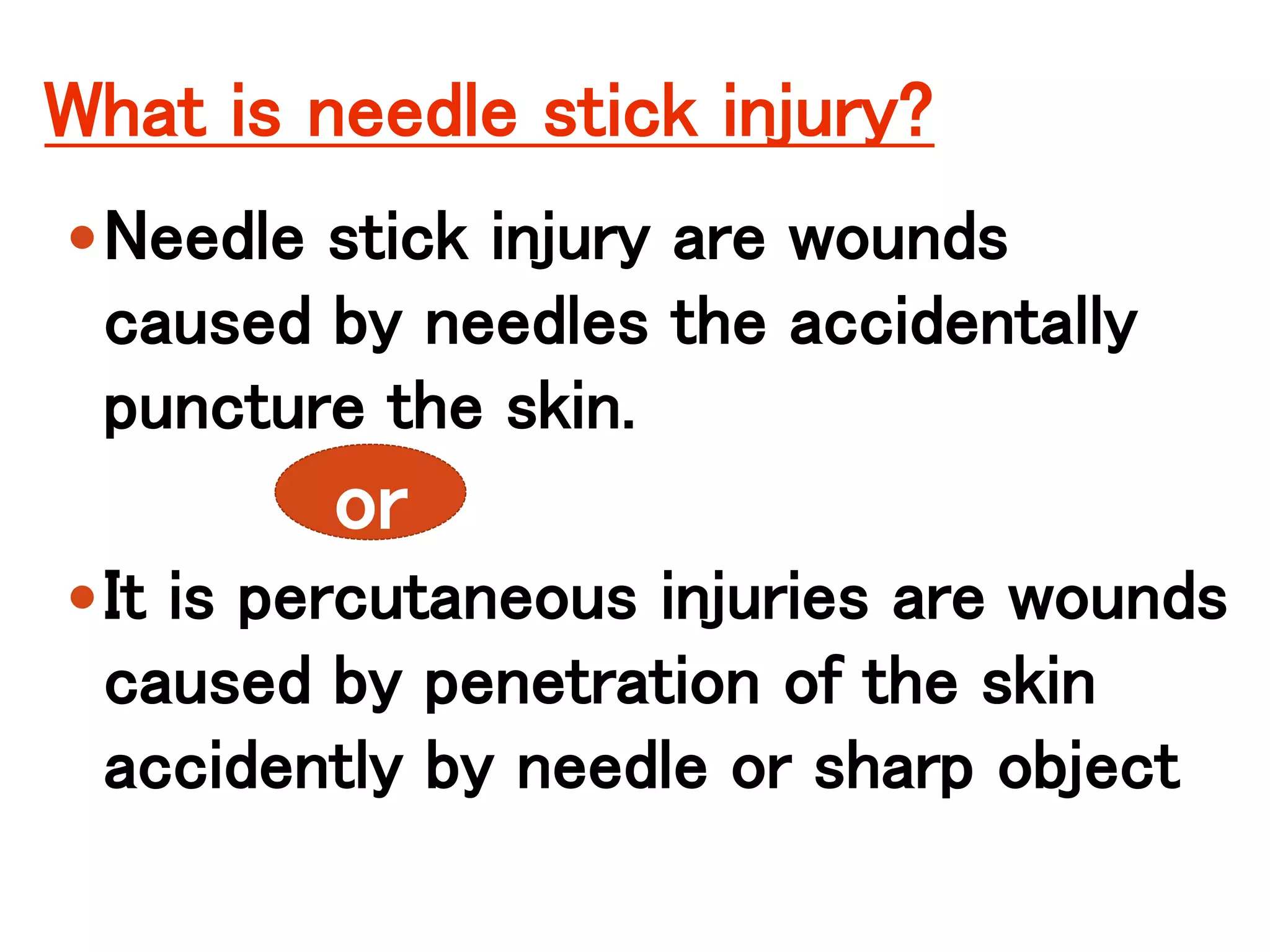 Needle stick injury | PPTX