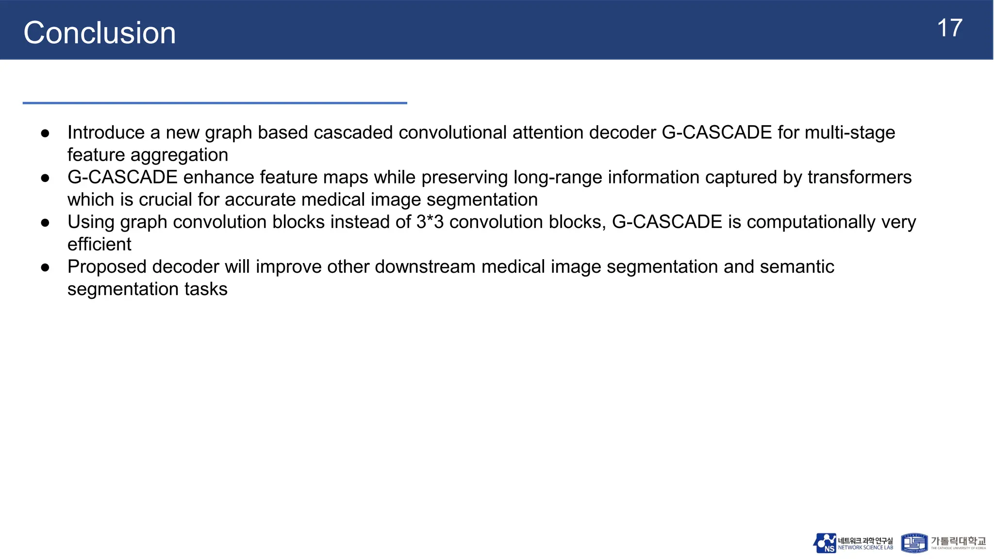 [NS][Lab_Seminar_240701]G-CASCADE: Efficient Cascaded Graph Convolutional Decoding for 2D ...