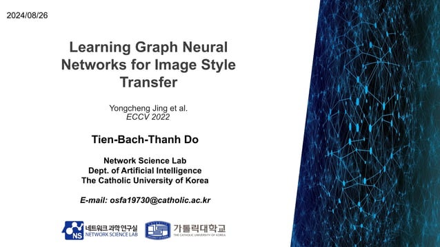[NS][Lab_Seminar_240826]Learning Graph Neural Networks for Image Style Transfer.pptx