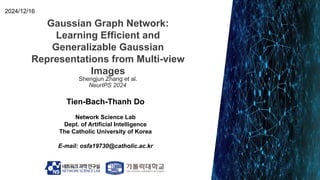 [NS][Lab_Seminar_241216]Gaussian Graph Network: Learning Efficient and Generalizable Gaussian ...