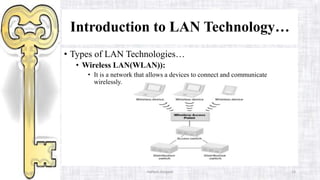 Ns lecture2: Introduction to LAN Technology | PPTX
