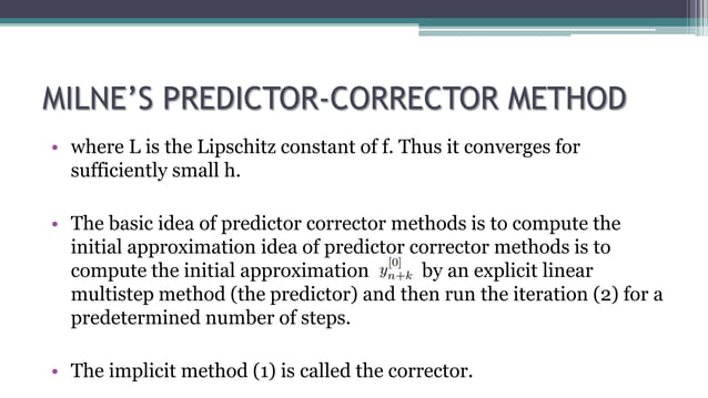 Milnes Predictor Corrector Method