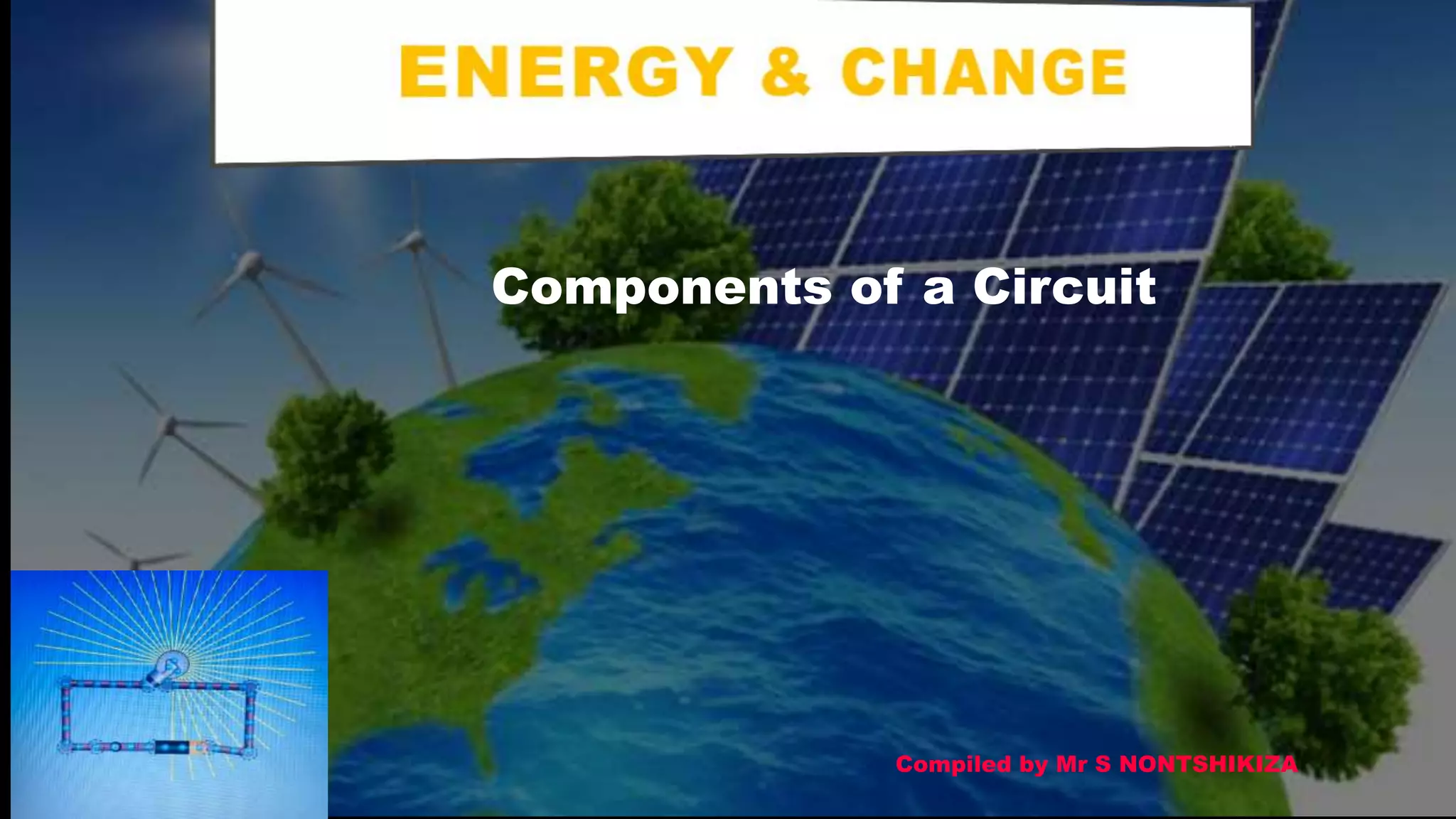 ELECTRIC CIRCUITS.pptx | Chemistry | Science