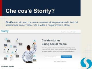 Storify, le storie nel web | PPT