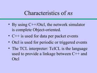 Ns network simulator | PPT | Computer Networking | Computing