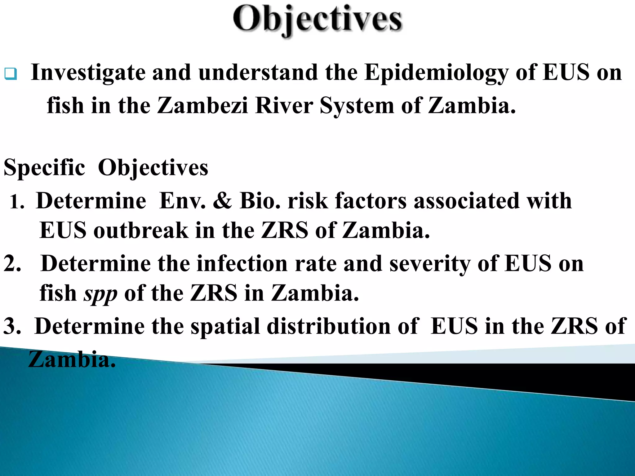 Epidemiology of Epizootic Ulcerative Syndrome (EUS) in the Zambezi ...