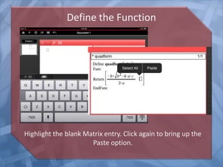 Nspire--iPadAppTutorial--Quadratic Formula Template | PPTX | Physics | Science