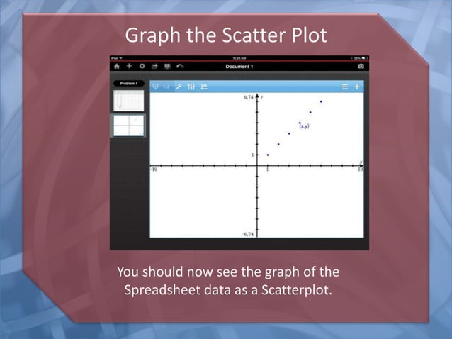 Nspire--iPad App Tutorial--Scatterplots | PPT